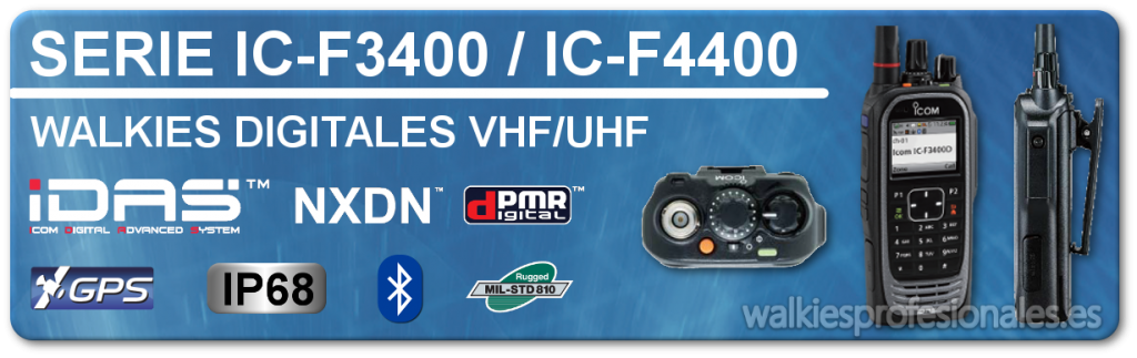 Walkies ICOM DIGITALES de la SERIE IC-F3400 / IC-F4400